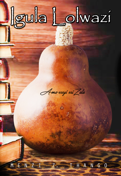 Igula Lolwazi – Bhiyoza Publishers